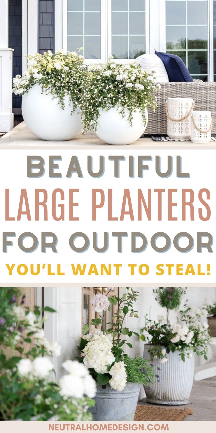 21 Stunning Large Outdoor Planters for Max Curb Appeal - Neutral Home ...